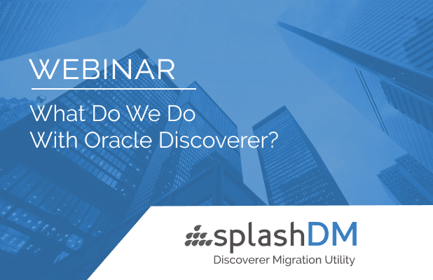 What do we do with Oracle Discoverer?