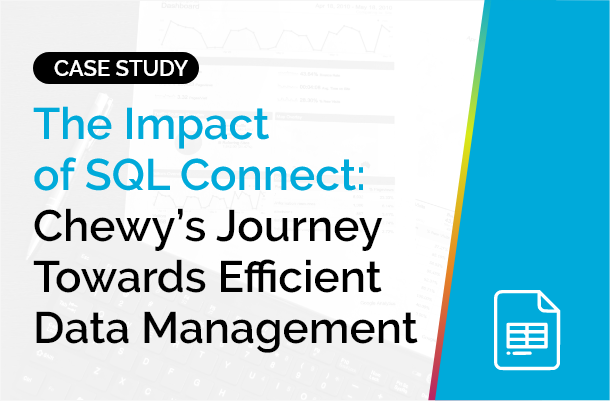 The Impact of SQL Connect: Chewy’s Journey Towards Efficient Data Management